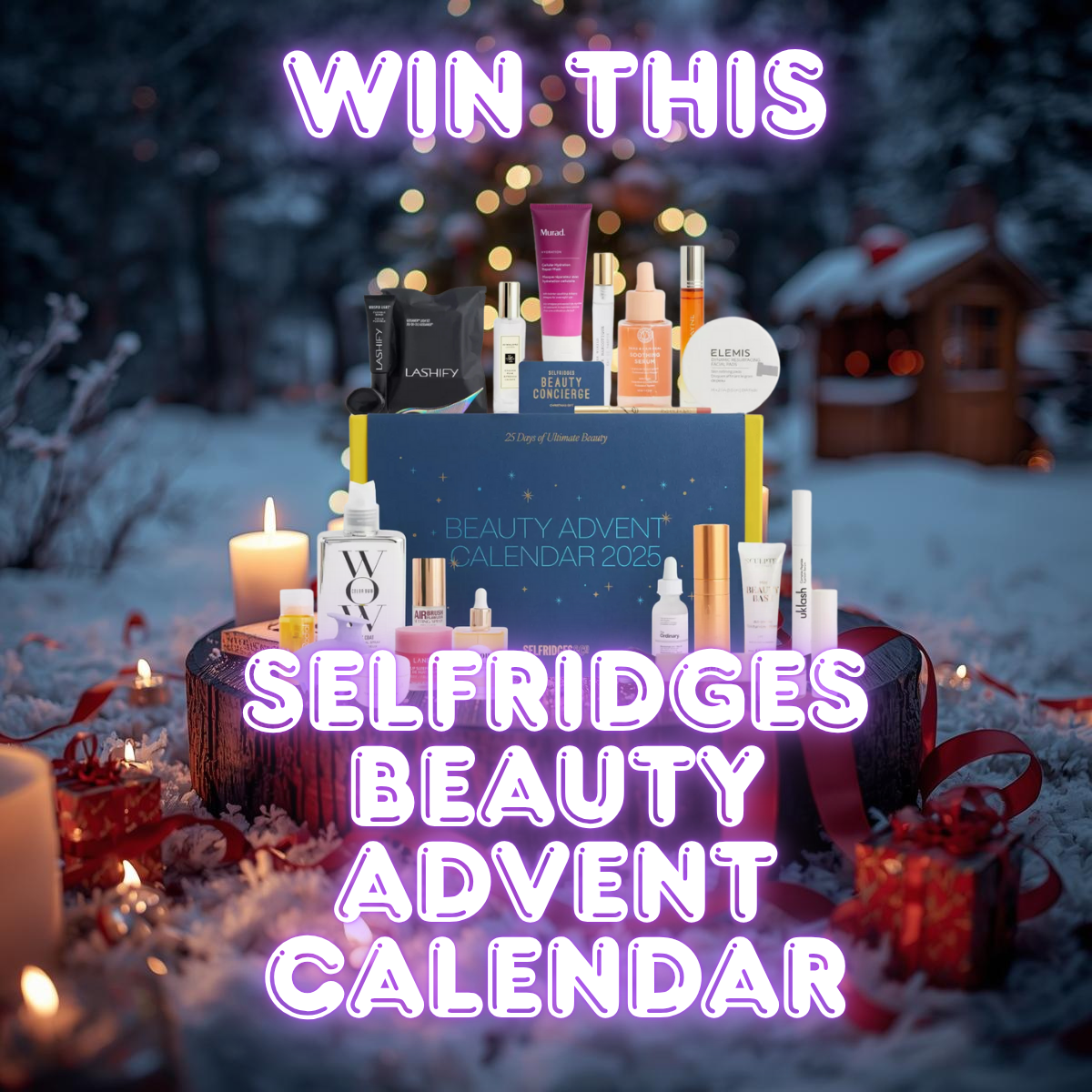 Selfridges Beauty Advent Calendar 2025 (Worth £1,136!) – Max Competitions